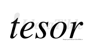 ¿Lleva tilde tesor? | LlevaTilde.es