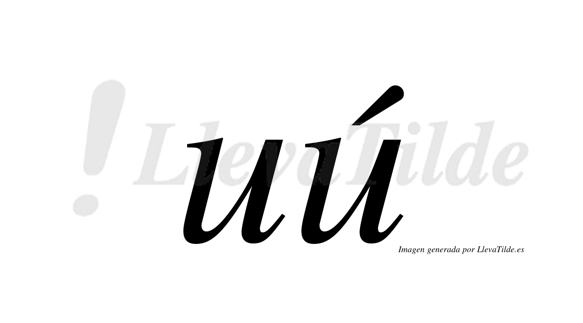 ¿Lleva tilde uú? | LlevaTilde.es