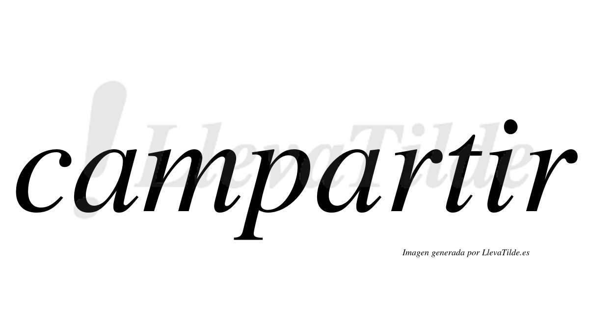 ¿Lleva tilde campartir? | LlevaTilde.es