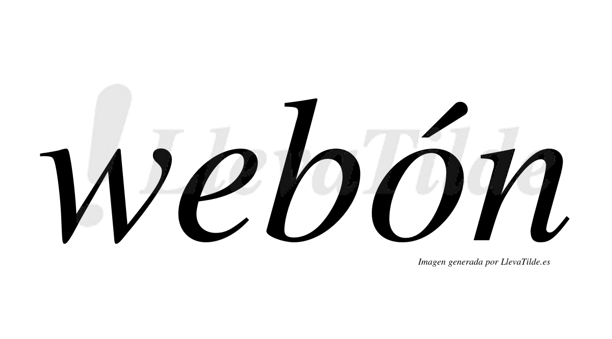 ¿Lleva tilde webón? | LlevaTilde.es