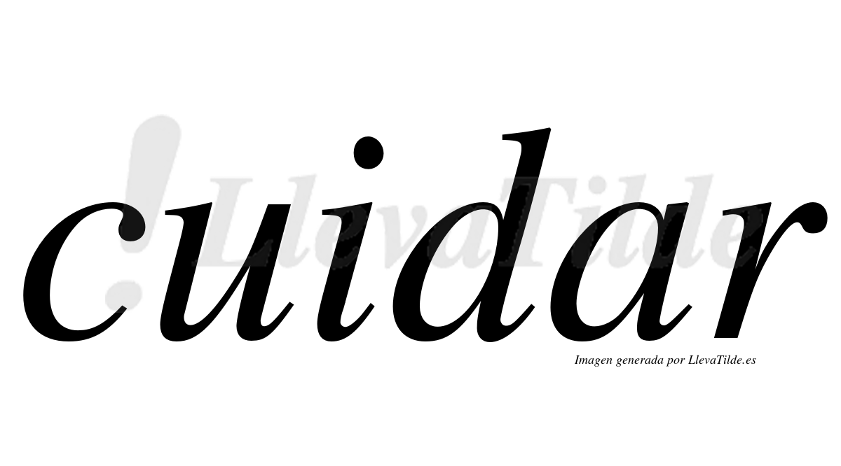 ¿Lleva tilde cuidar? | LlevaTilde.es