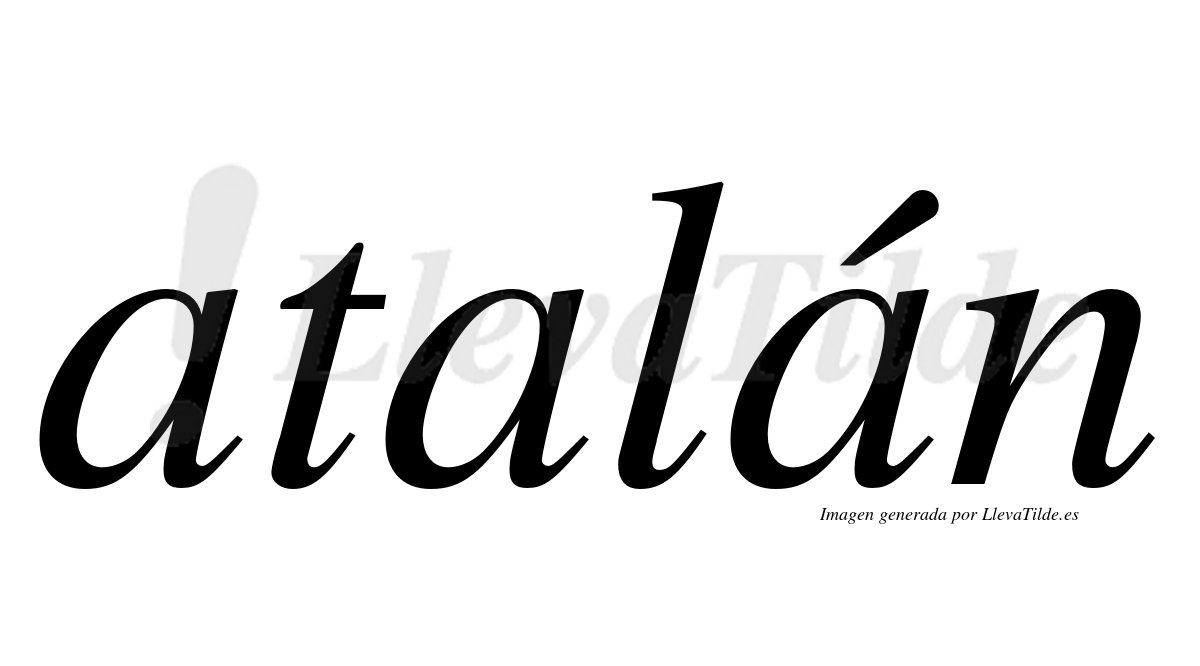 ¿Lleva tilde atalán? | LlevaTilde.es