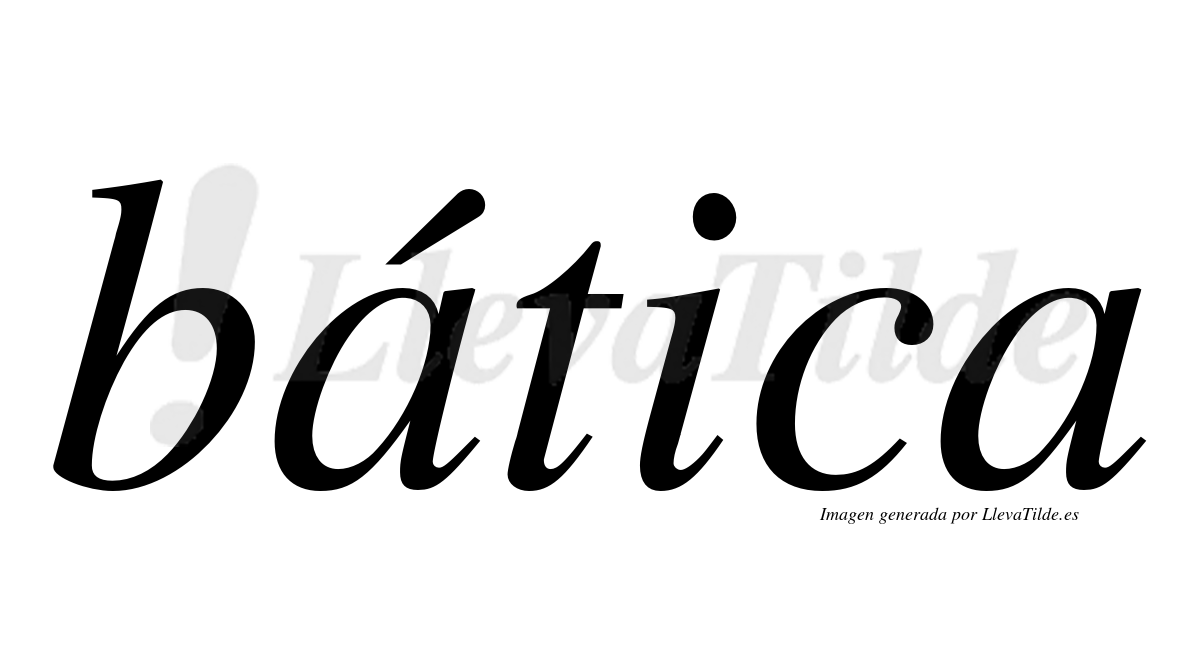 ¿Lleva tilde bática? | LlevaTilde.es