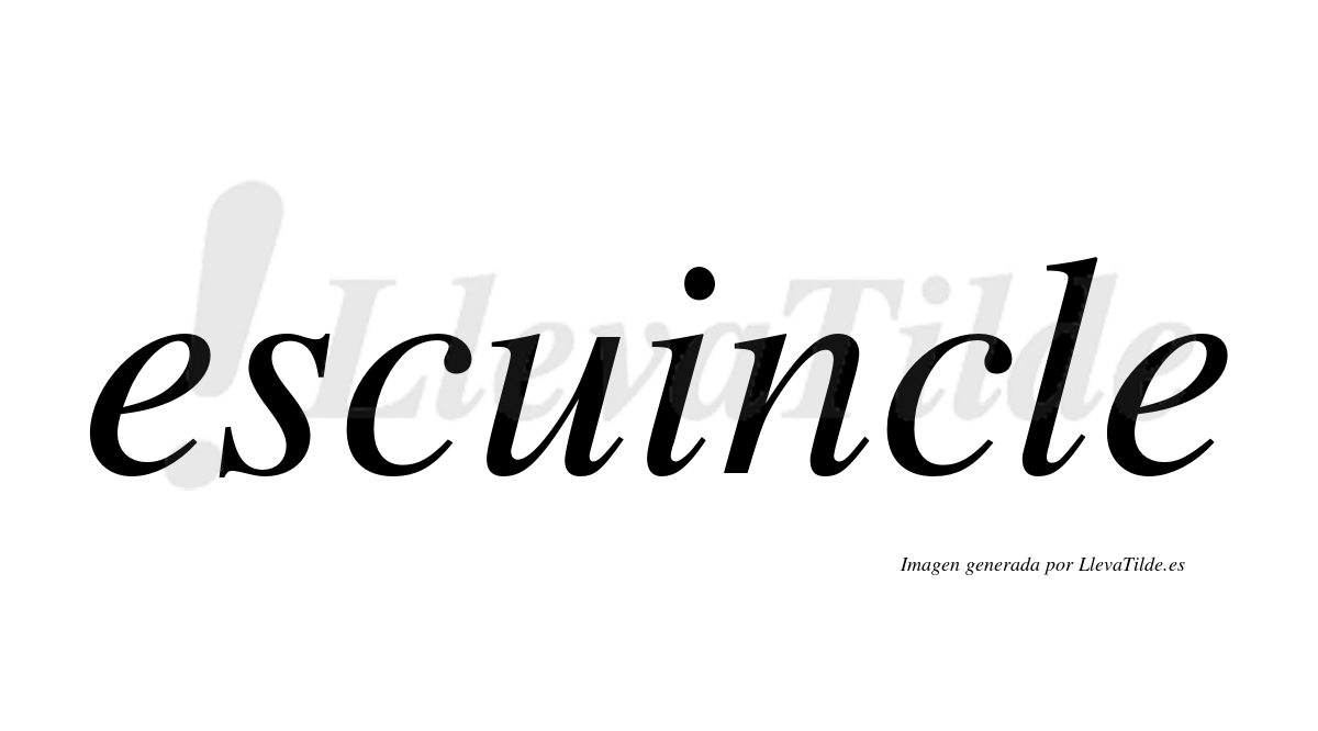 ¿Lleva tilde escuincle? | LlevaTilde.es