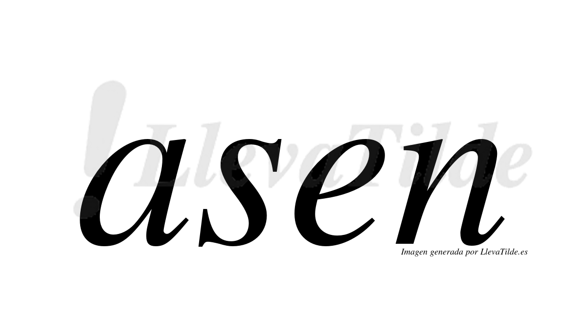 ¿Lleva tilde asen? | LlevaTilde.es