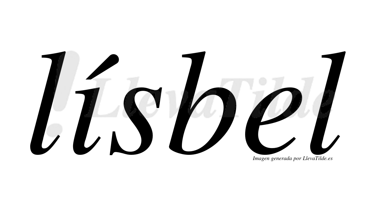 ¿Lleva tilde lísbel? | LlevaTilde.es