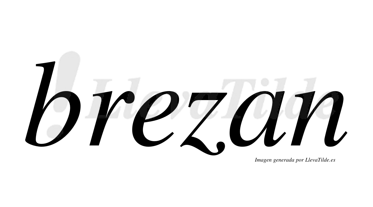 ¿Lleva tilde brezan? | LlevaTilde.es