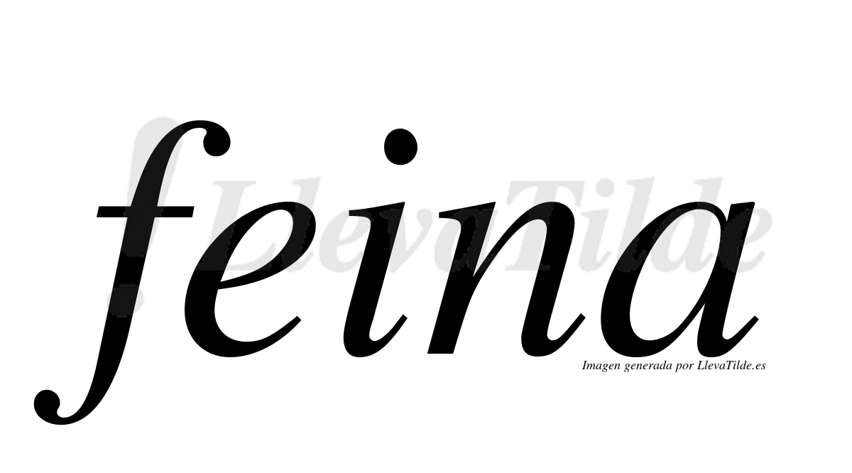 ¿Lleva tilde feina? | LlevaTilde.es