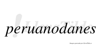 ¿Lleva tilde peruanodanes? | LlevaTilde.es