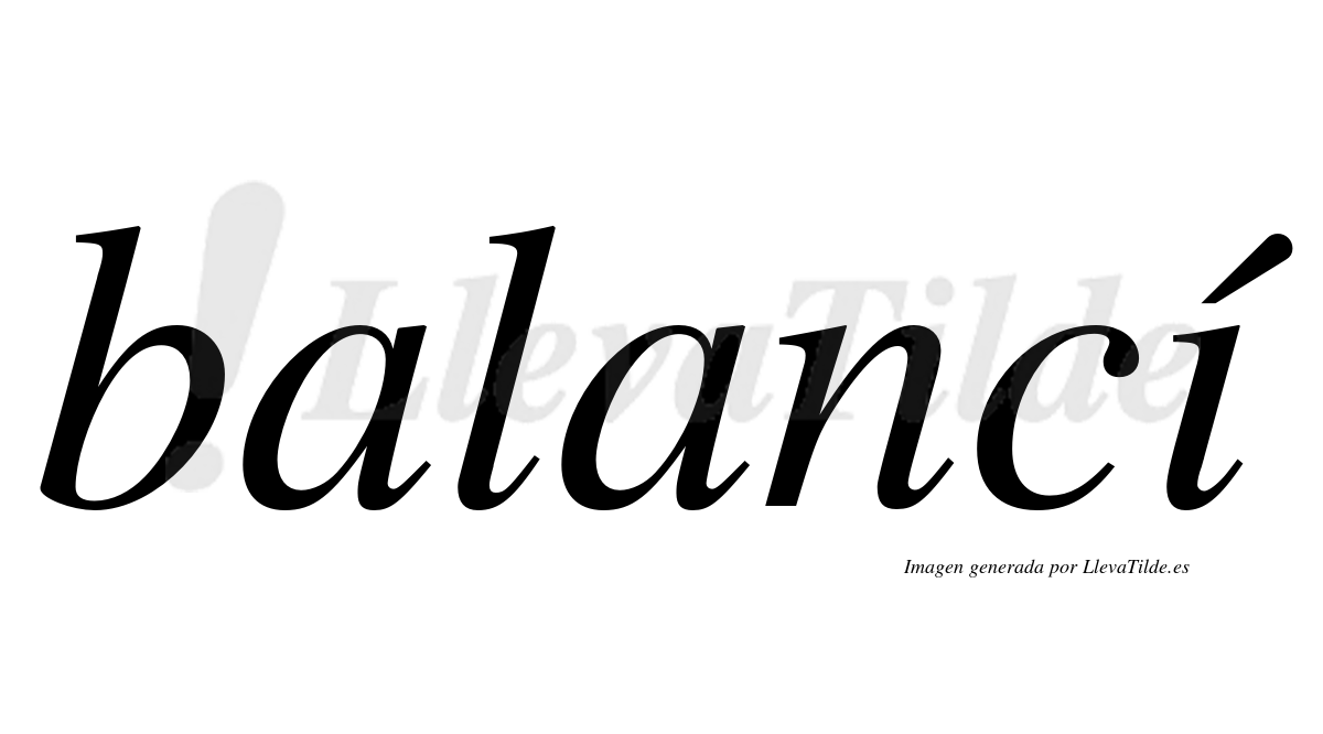 ¿Lleva tilde balancí? | LlevaTilde.es