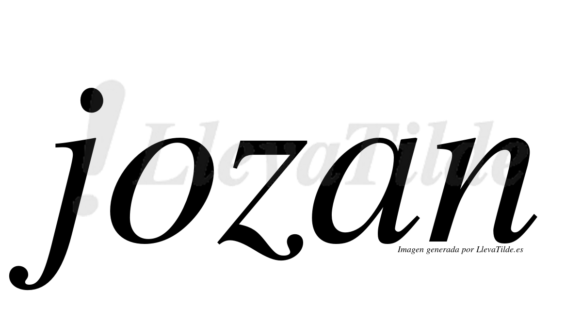 ¿Lleva tilde jozan? | LlevaTilde.es