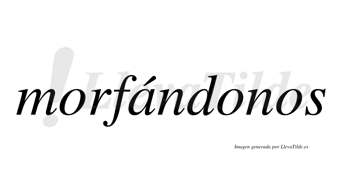 ¿Lleva tilde morfándonos? | LlevaTilde.es