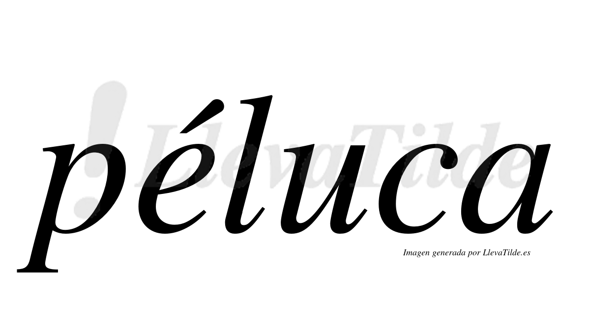 ¿Lleva tilde péluca? | LlevaTilde.es