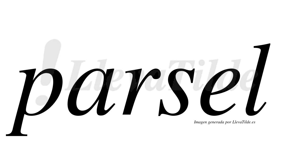 ¿Lleva tilde parsel? | LlevaTilde.es