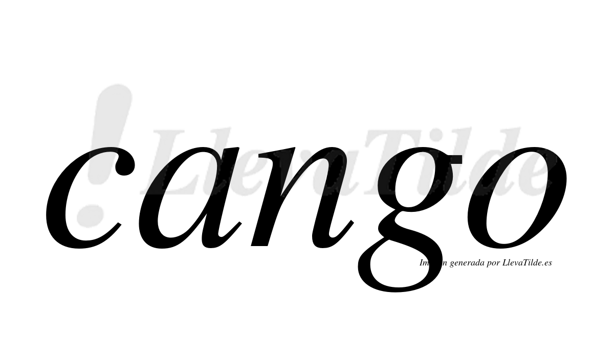 ¿Lleva tilde cango? | LlevaTilde.es