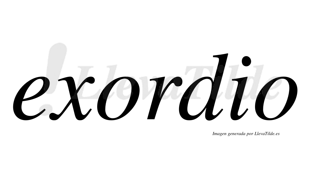 ¿Lleva tilde exordio? | LlevaTilde.es