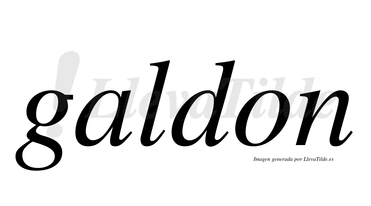 ¿Lleva tilde galdon? | LlevaTilde.es