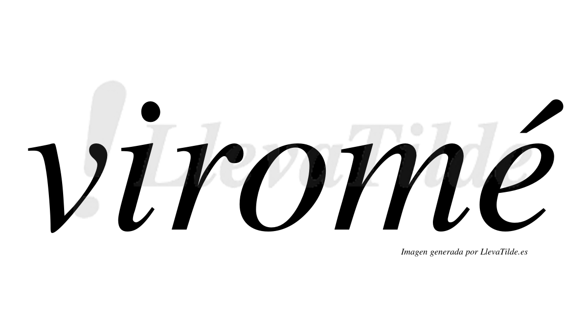 ¿Lleva tilde viromé? | LlevaTilde.es