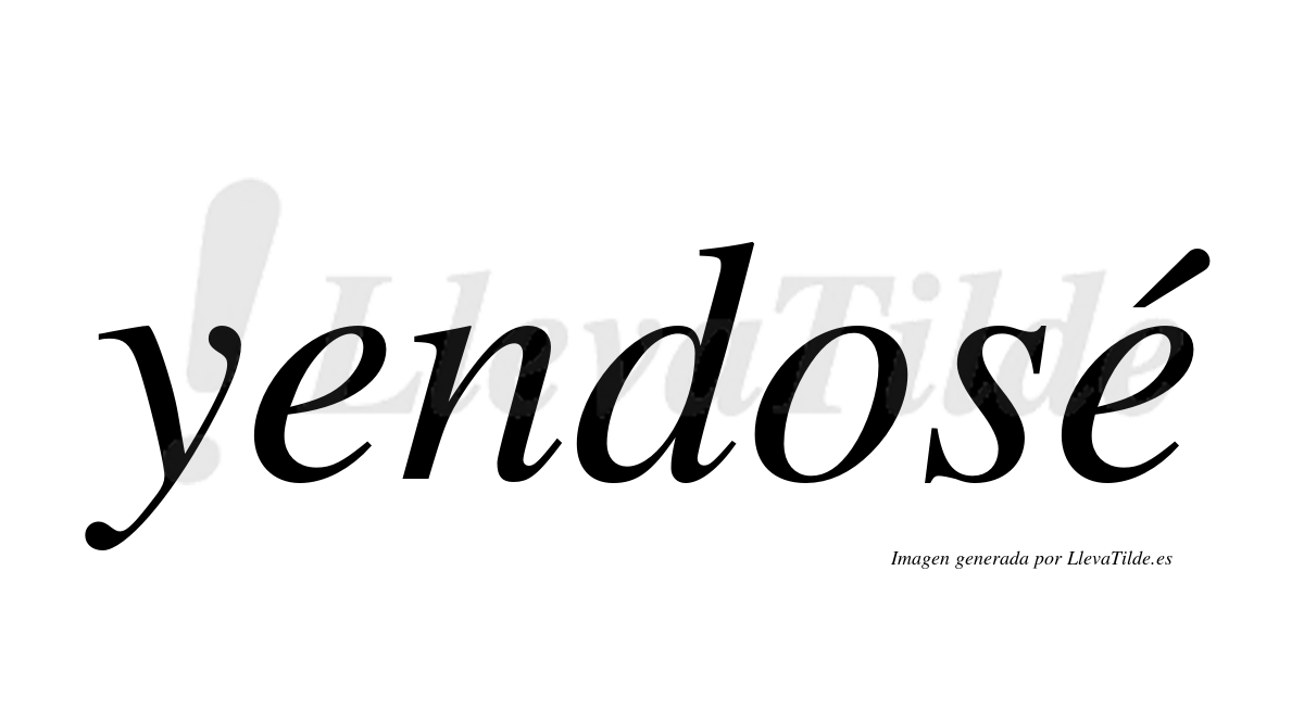 ¿Lleva tilde yendosé? | LlevaTilde.es