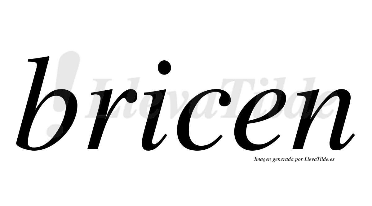 ¿Lleva tilde bricen? | LlevaTilde.es