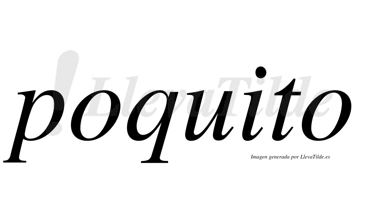 ¿Lleva tilde poquito? | LlevaTilde.es