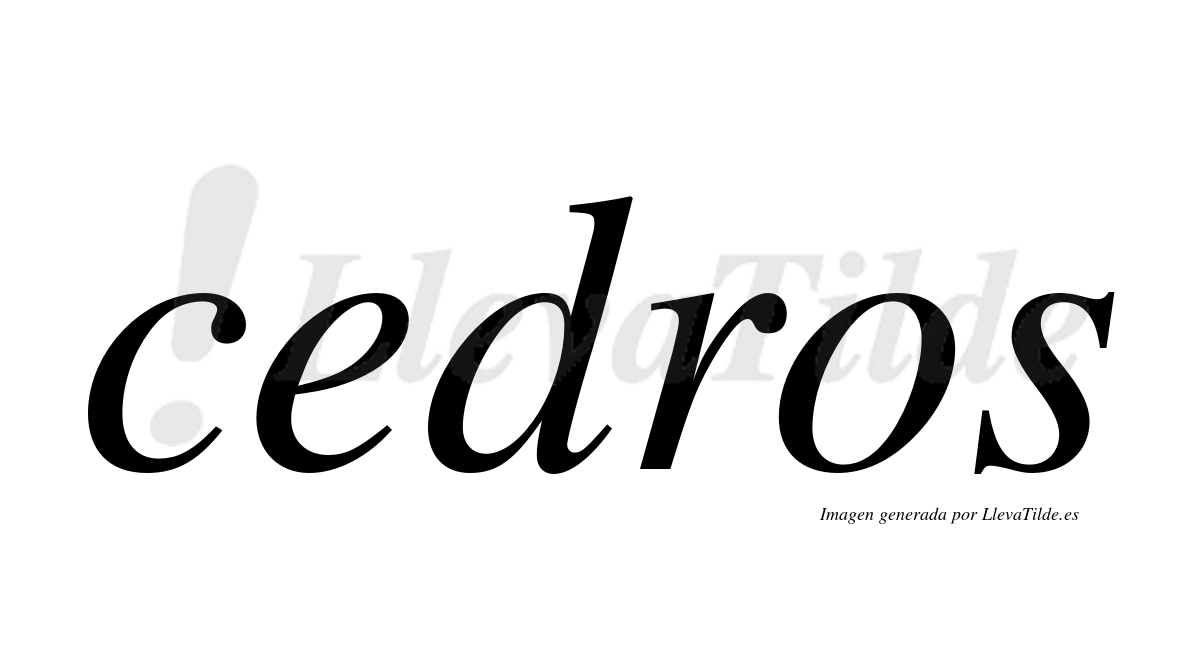 ¿Lleva tilde cedros? | LlevaTilde.es