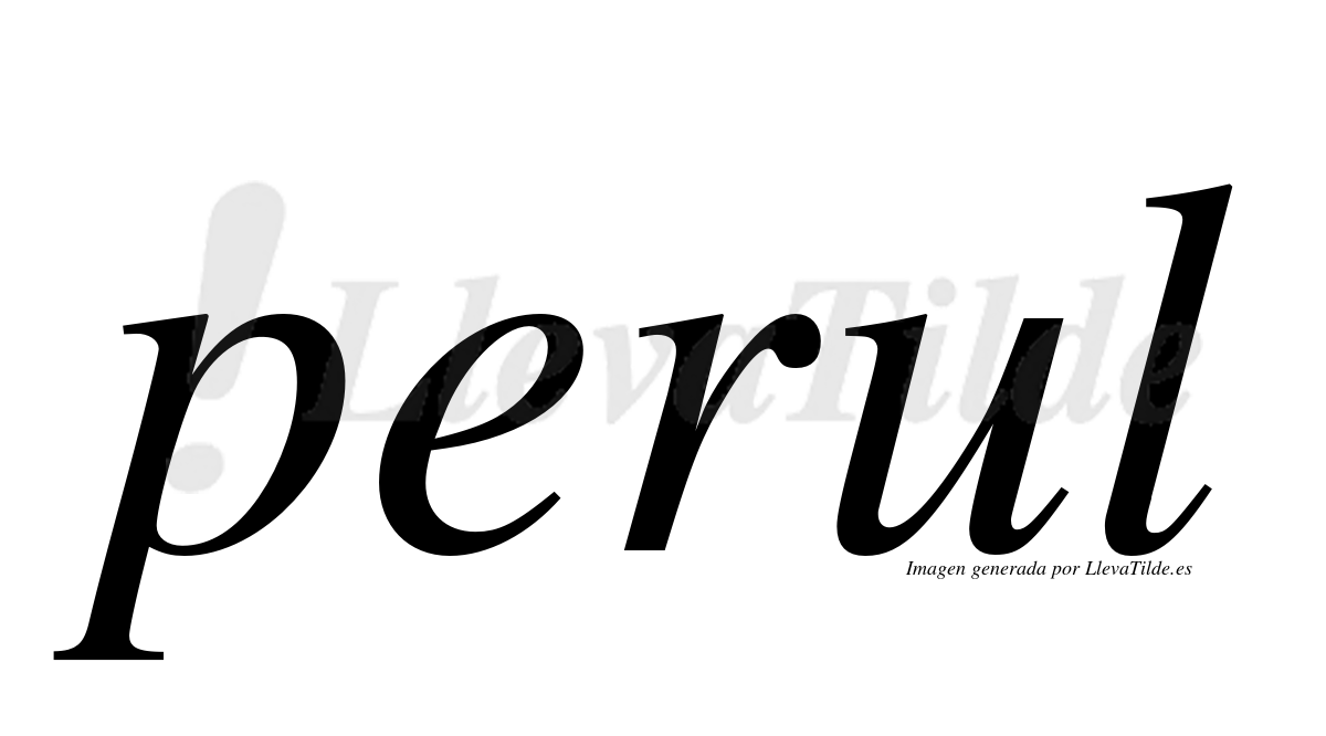 ¿Lleva tilde perul? | LlevaTilde.es
