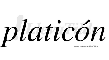 ¿Lleva tilde platicón? | LlevaTilde.es