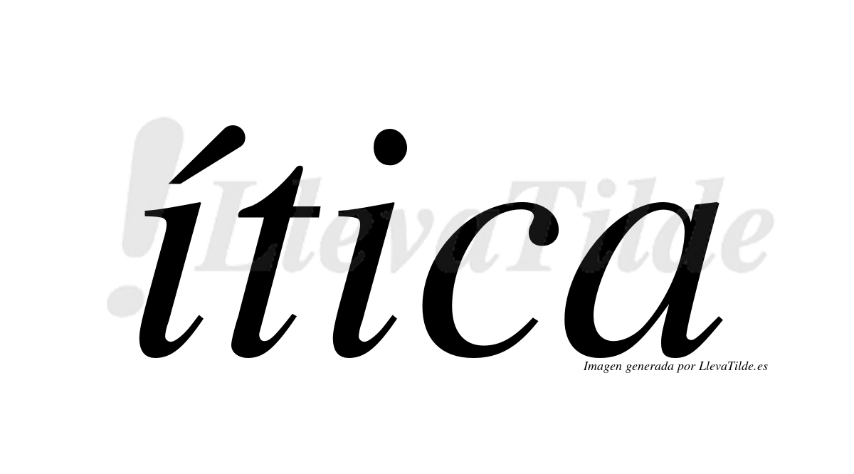 ¿Lleva tilde ítica? | LlevaTilde.es