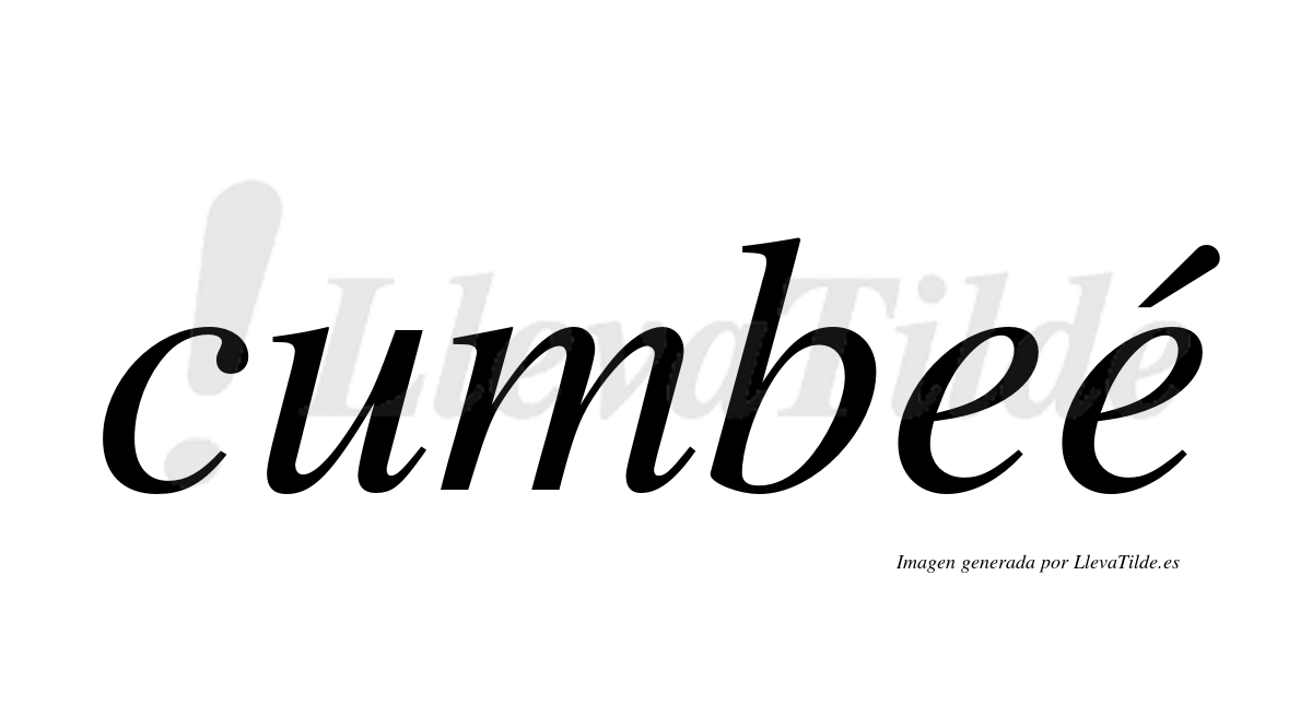 ¿Lleva tilde cumbeé? | LlevaTilde.es