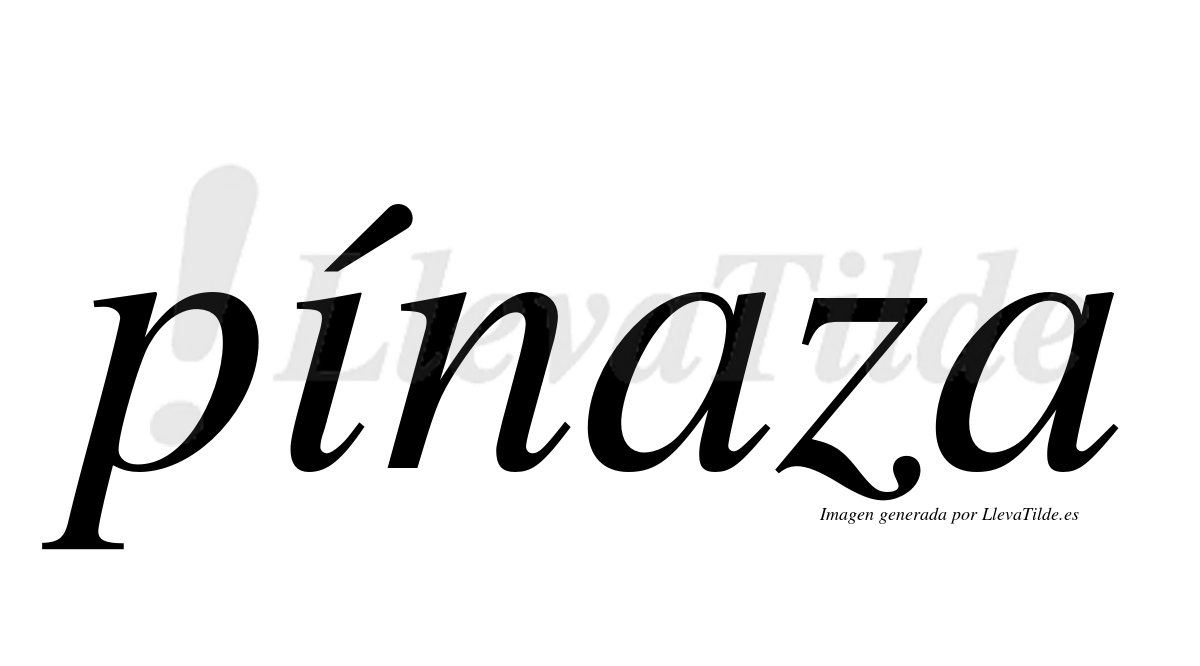 ¿Lleva tilde pínaza? | LlevaTilde.es