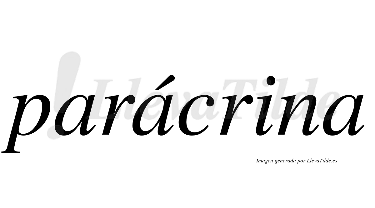 ¿Lleva tilde parácrina? | LlevaTilde.es