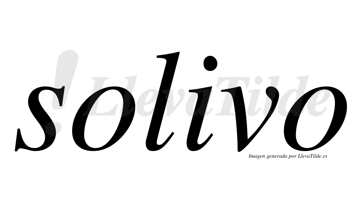 ¿Lleva tilde solivo? | LlevaTilde.es
