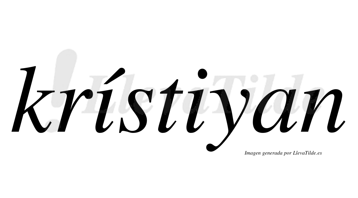 ¿Lleva tilde krístiyan? | LlevaTilde.es
