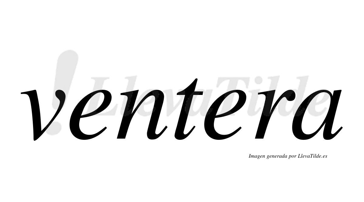 ¿Lleva tilde ventera? | LlevaTilde.es