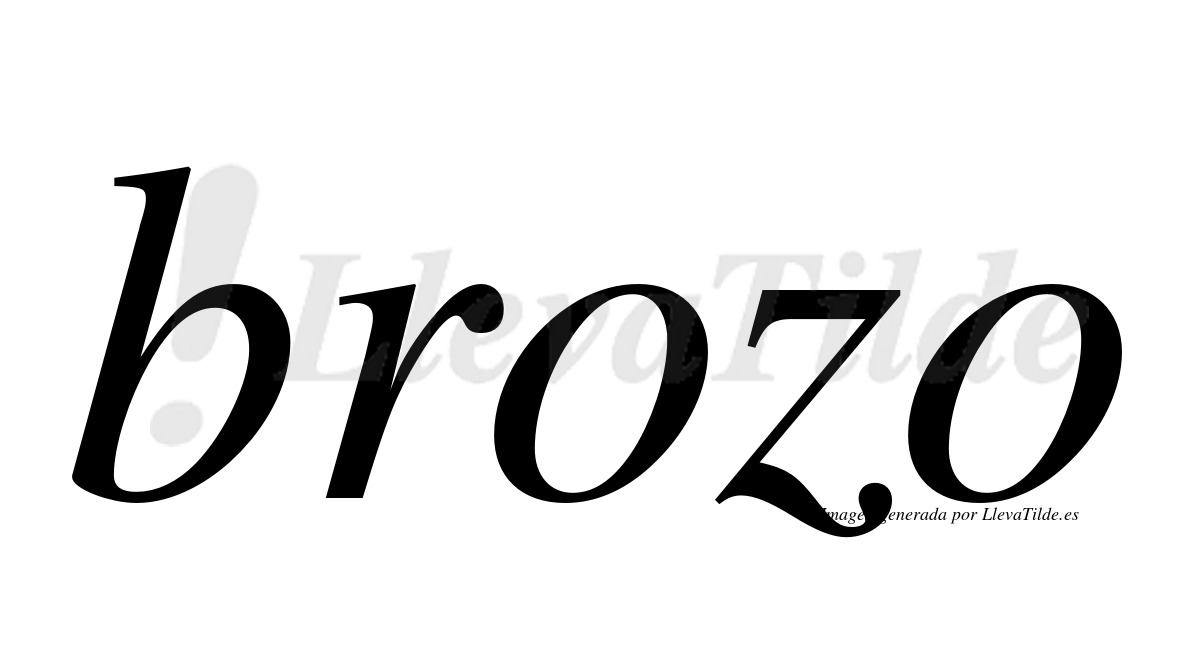 ¿Lleva tilde brozo? | LlevaTilde.es