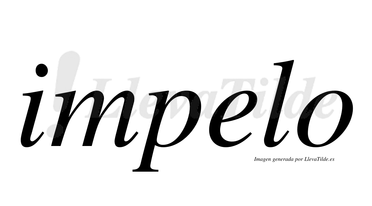 ¿Lleva tilde impelo? | LlevaTilde.es