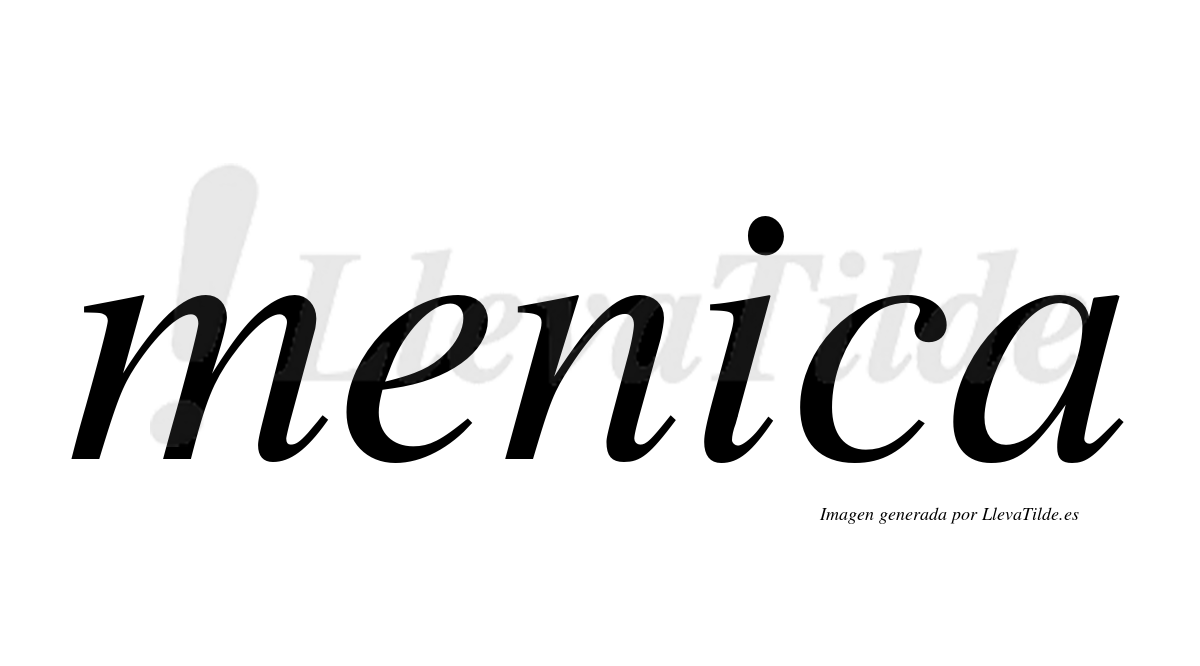 ¿Lleva tilde menica? | LlevaTilde.es