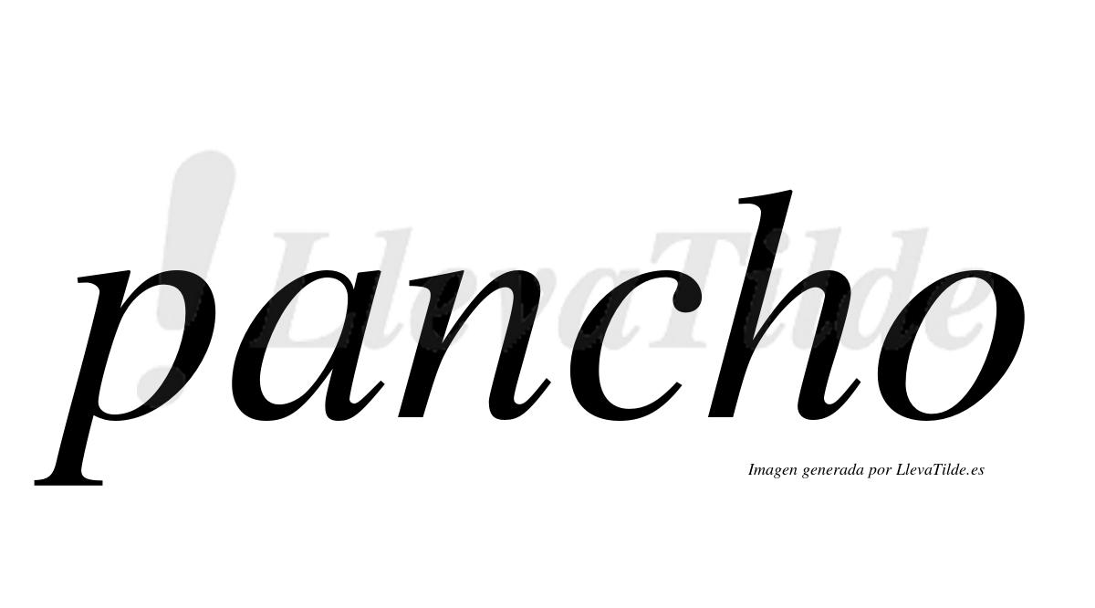 ¿Lleva tilde pancho? | LlevaTilde.es