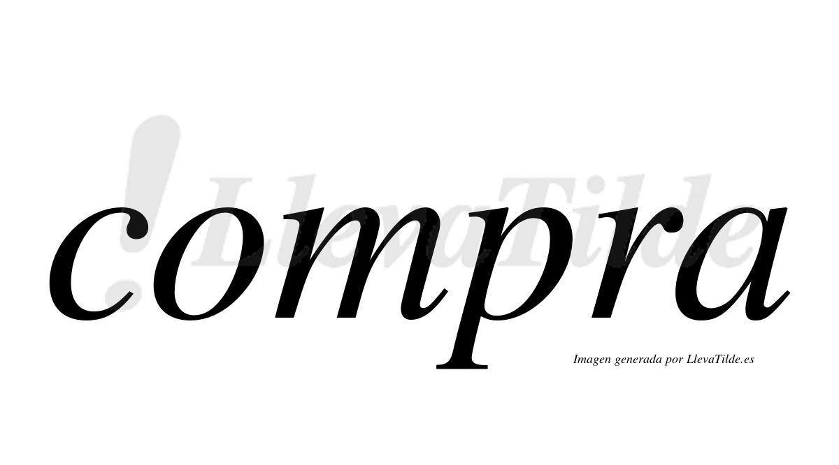¿Lleva tilde compra? | LlevaTilde.es