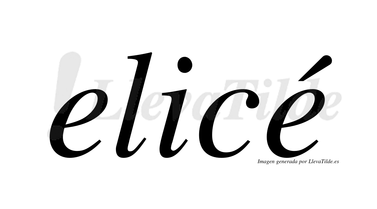 ¿Lleva tilde elicé? | LlevaTilde.es