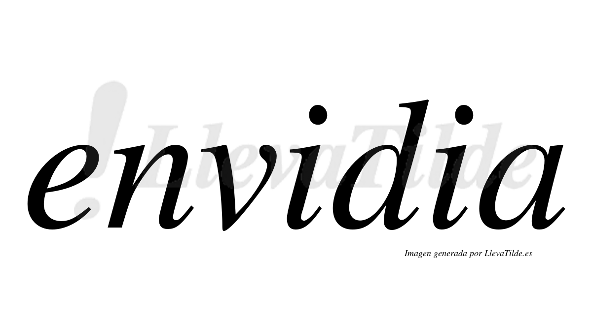 ¿Lleva tilde envidia? | LlevaTilde.es