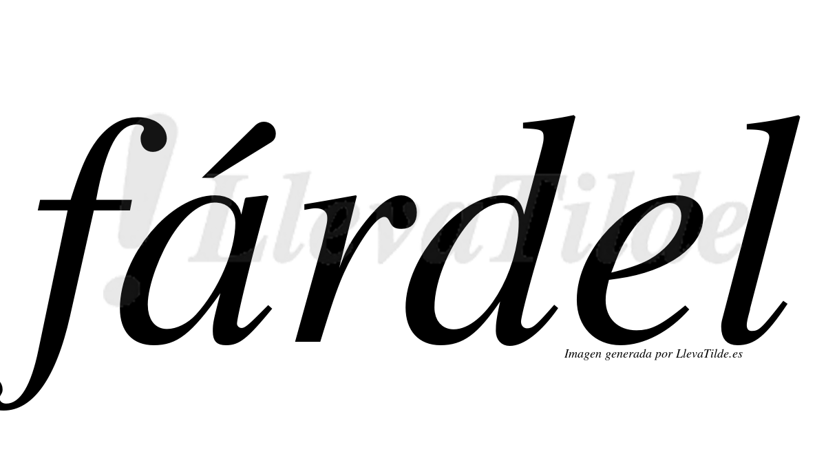 ¿Lleva tilde fárdel? | LlevaTilde.es