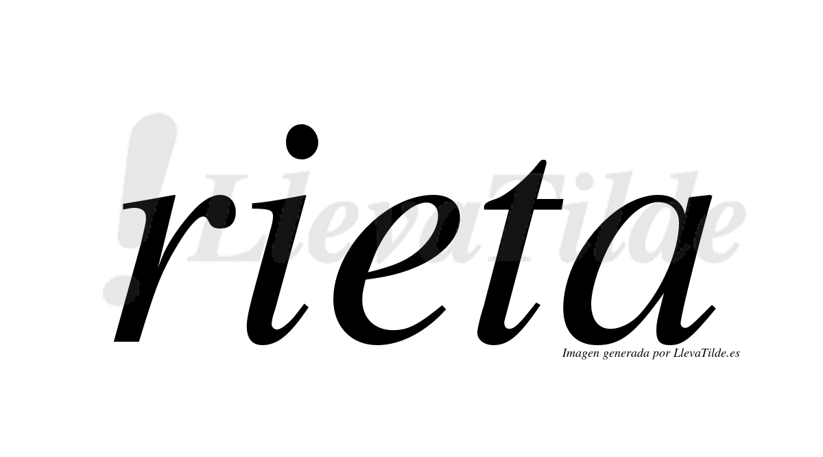 ¿Lleva tilde rieta? | LlevaTilde.es