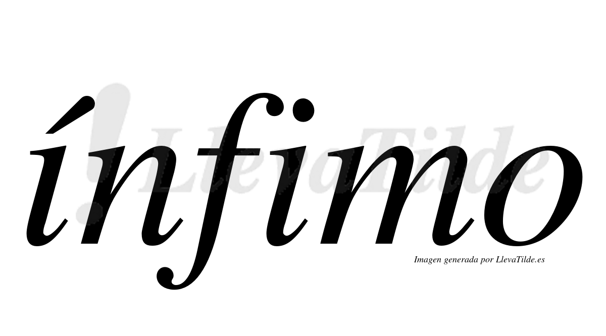 ¿Lleva tilde ínfimo? | LlevaTilde.es
