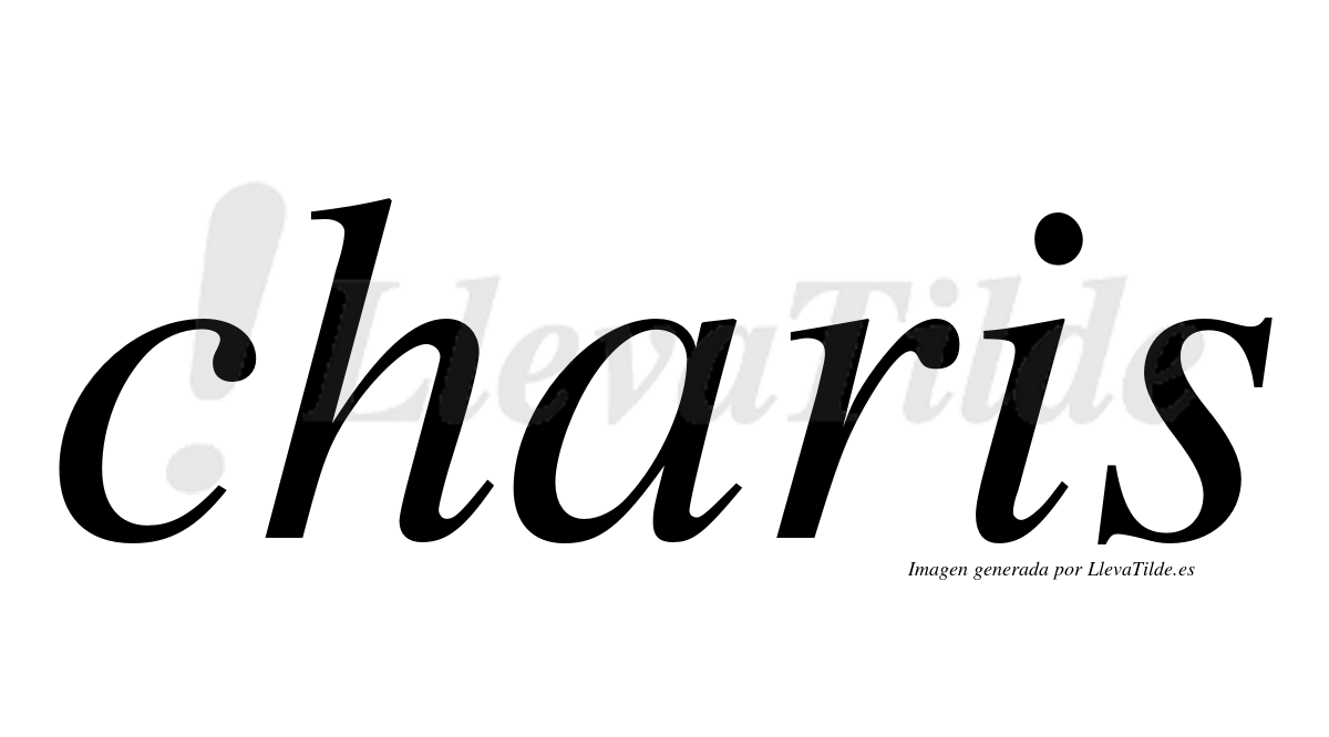 ¿Lleva tilde charis? | LlevaTilde.es