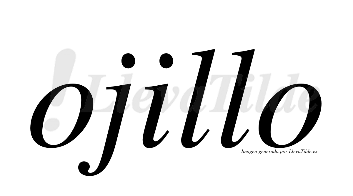 ¿Lleva tilde ojillo? | LlevaTilde.es