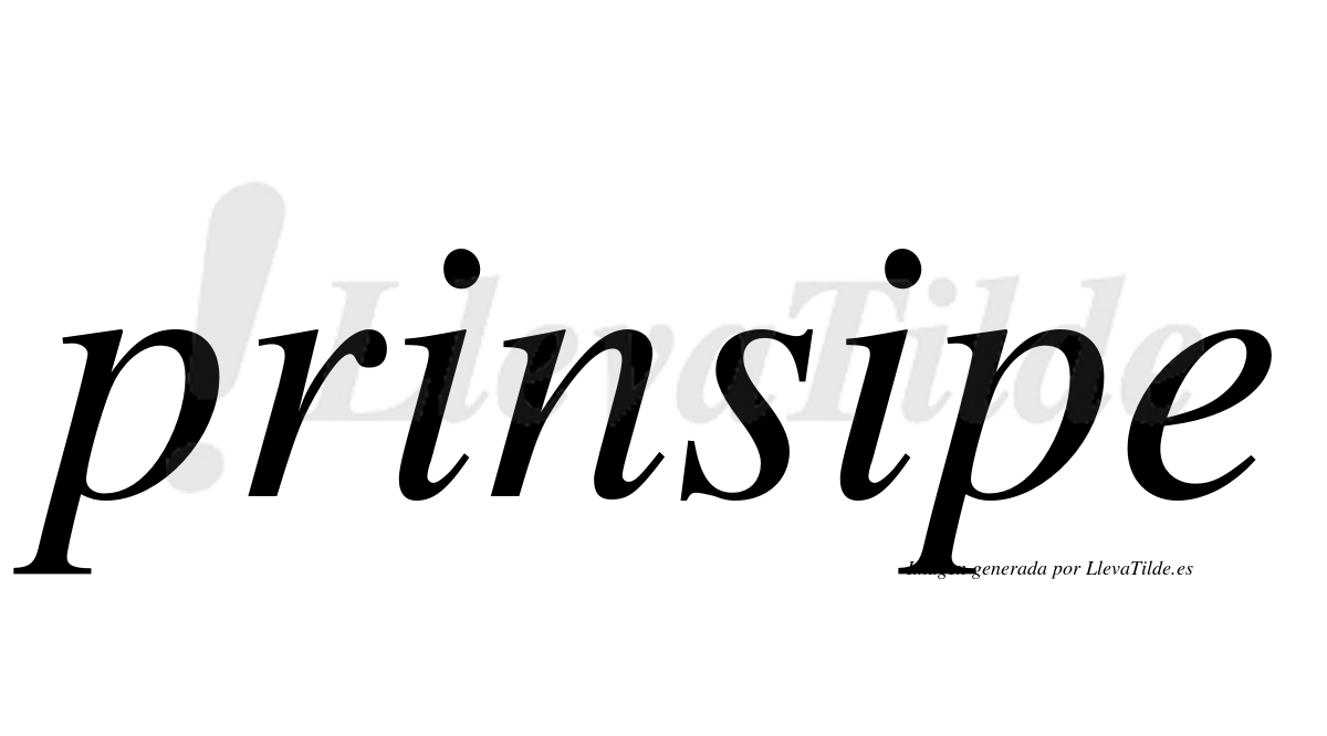 ¿Lleva tilde prinsipe? | LlevaTilde.es