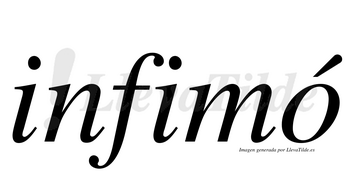 ¿Lleva tilde infimó? | LlevaTilde.es