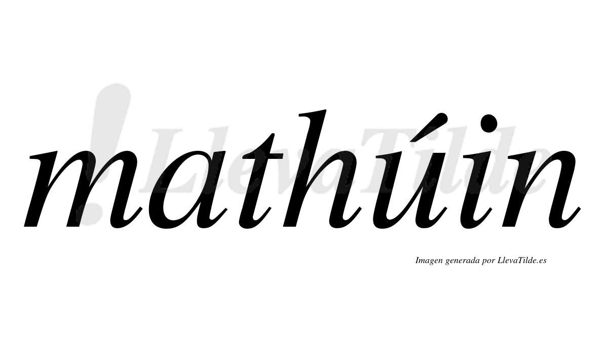 ¿Lleva tilde mathúin? | LlevaTilde.es